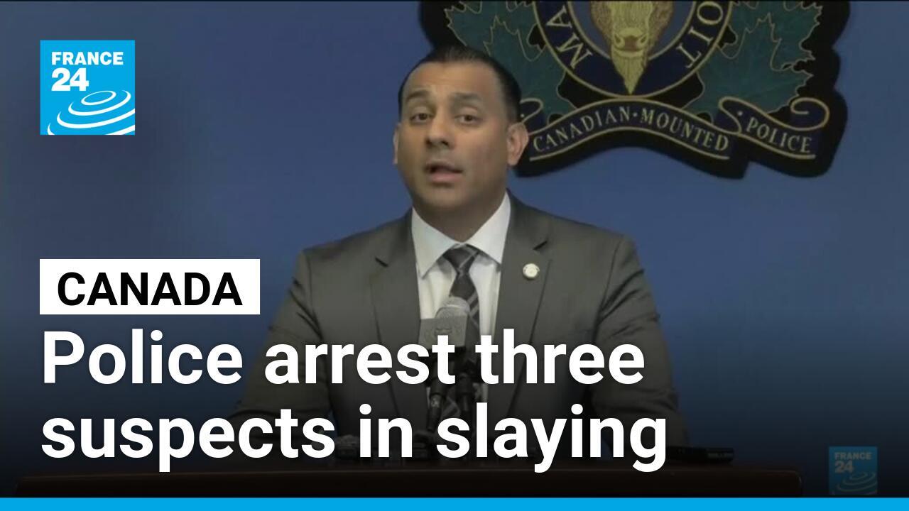 Canadian police arrest three suspects in slaying of Sikh separatist leader - France 24